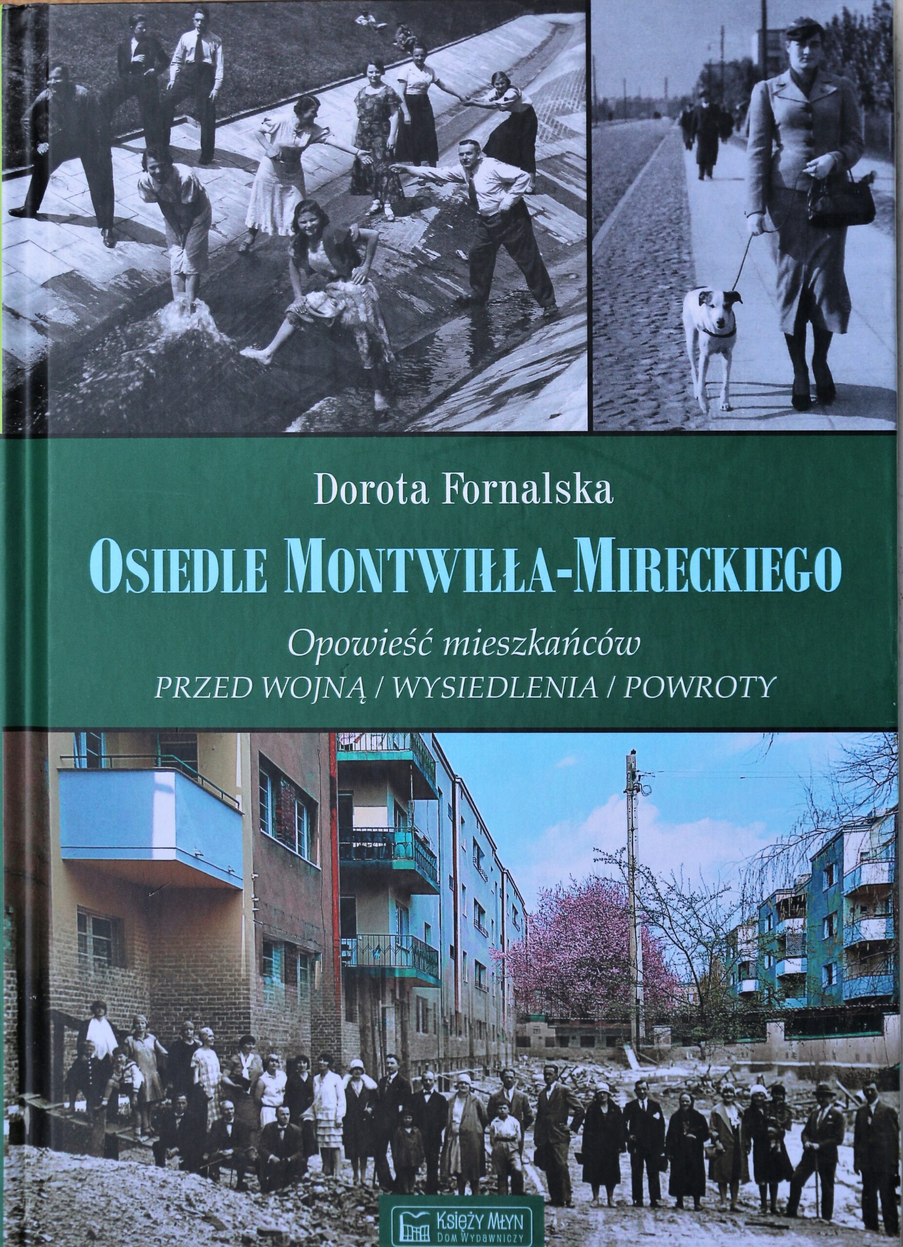 Szlakiem modernizmu. Łódź. Osiedle Montwiłła-Mireckiego na Polesiu ... Szlakiem modernizmu. Łódź. Osiedle Montwiłła-Mireckiego na Polesiu ...